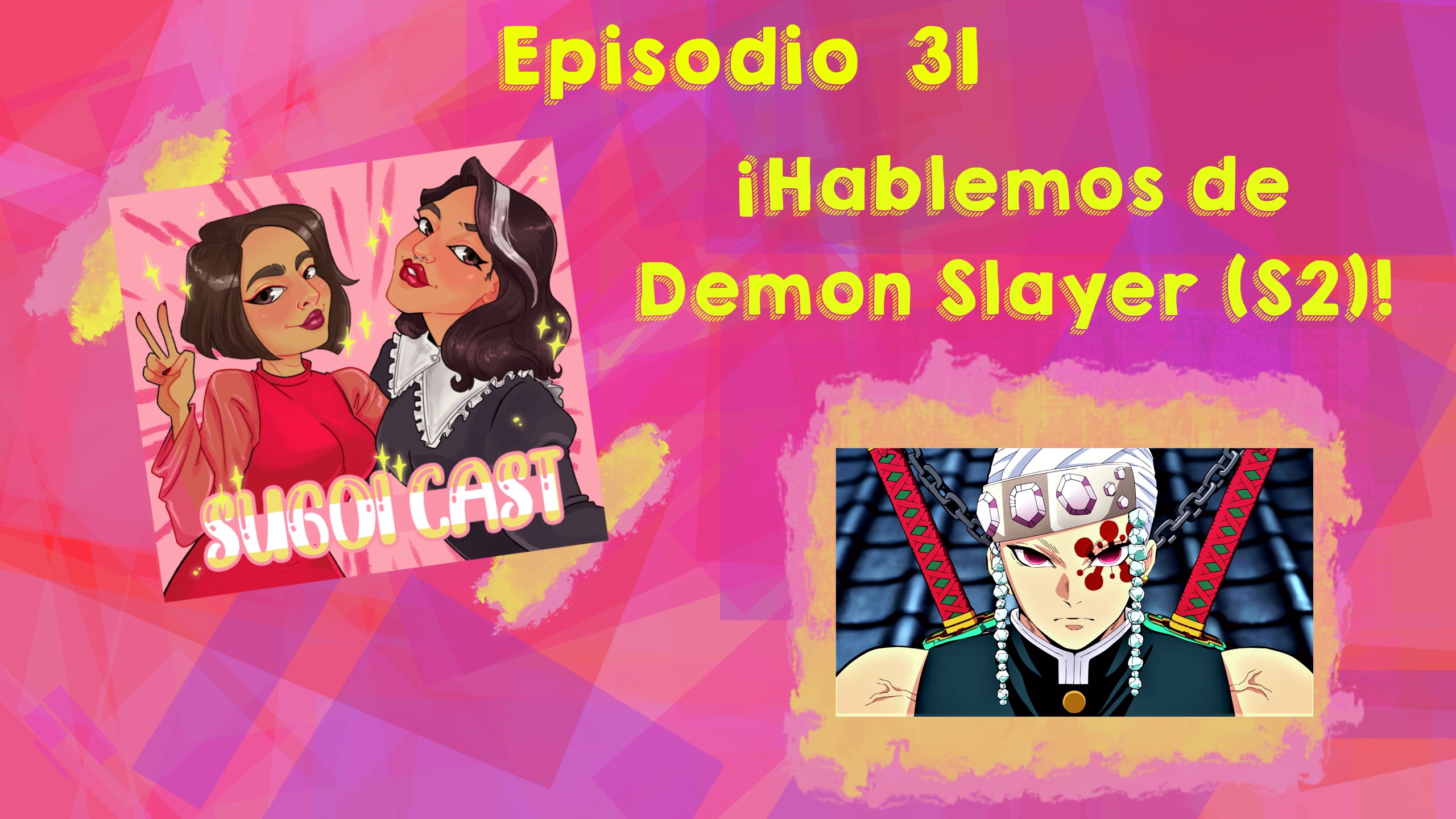 ¡Nuevo episodio! Hablamos de Demon Slayer: El Arco del Distrito Rojo ...